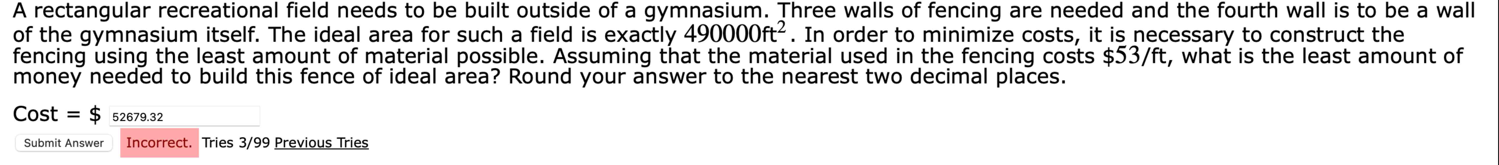 Solved A rectangular recreational field needs to be built | Chegg.com