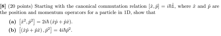 Solved [8] (20 ﻿points) ﻿Starting with the canonical | Chegg.com