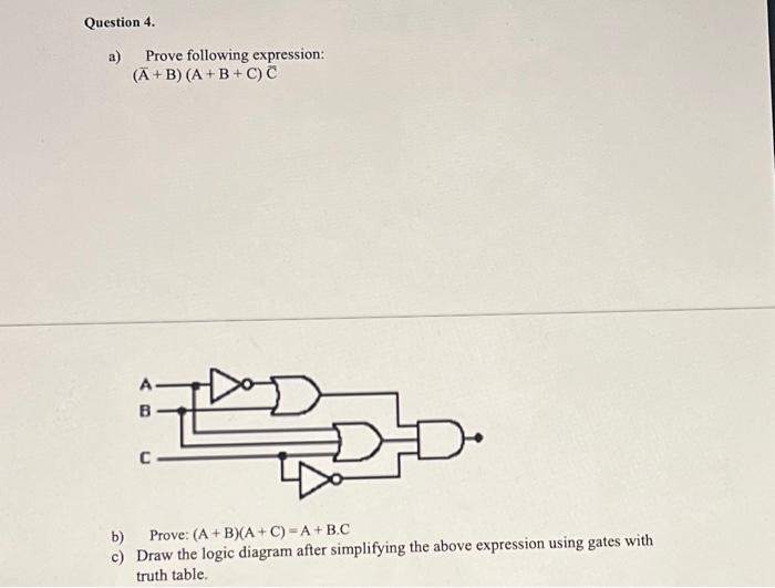 Solved Question 4. a) Prove following expression: (A + B) | Chegg.com