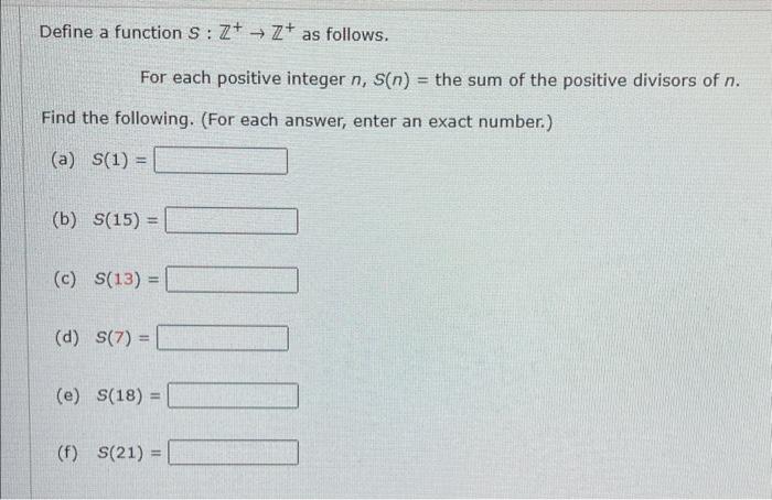 Solved Define a function S:Z+→Z+as follows. For each | Chegg.com
