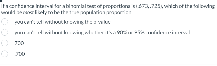 Solved If A Confidence Interval For A Binomial Test Of