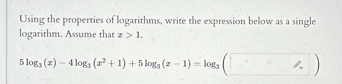 Solved Using the properties of logarithms, write the | Chegg.com