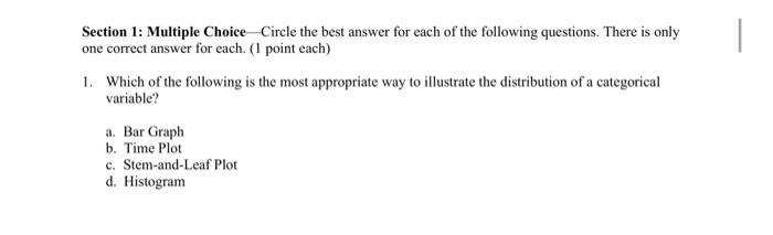 Solved Section 1: Multiple Choice Circle the best answer for | Chegg.com