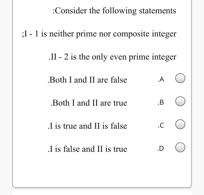 Solved :Consider the following statements ;I - 1 is neither | Chegg.com
