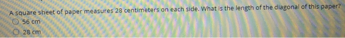 Solved A square sheet of paper measures 28 centimeters on | Chegg.com