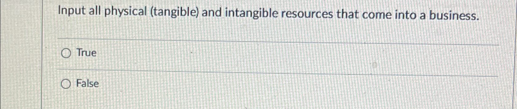 Solved Input all physical (tangible) ﻿and intangible | Chegg.com