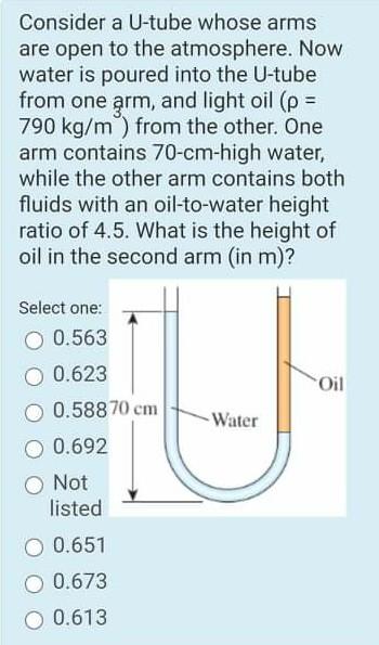 Solved Consider a U-tube whose arms are open to the | Chegg.com