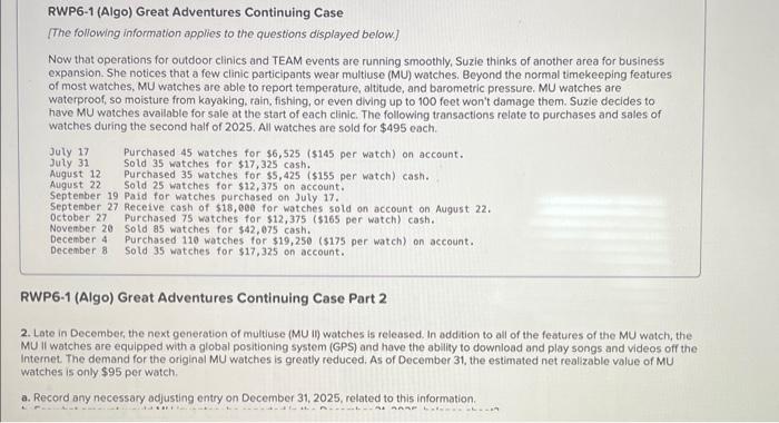 Solved RWP6-1 (Algo) Great Adventures Continuing Case [The | Chegg.com