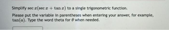 Solved Simplify sec a(sec 2 + tan 2) to a single | Chegg.com