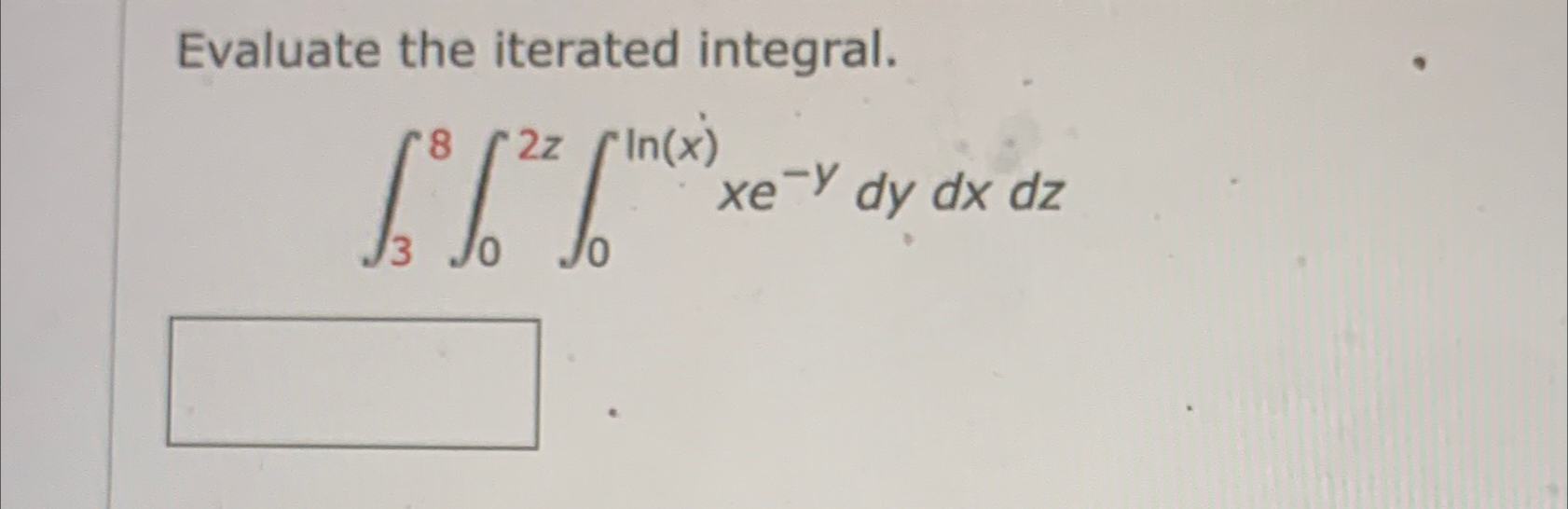 Evaluate the iterated | Chegg.com