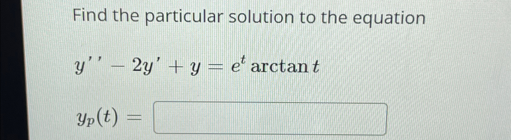 Solved Find the particular solution to the | Chegg.com