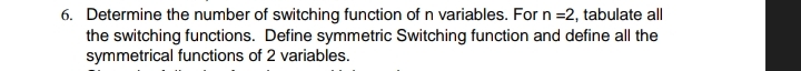 Solved Determine the number of switching function of n | Chegg.com