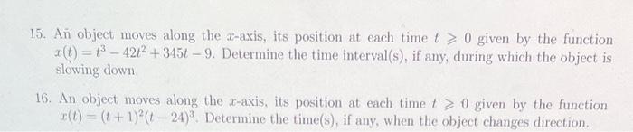 Solved 15. Añ object moves along the x-axis, its position at | Chegg.com