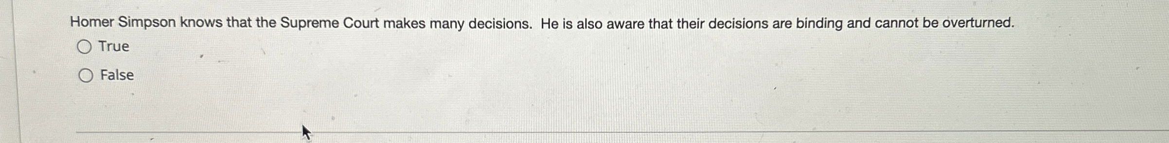 Solved Homer Simpson knows that the Supreme Court makes many | Chegg.com