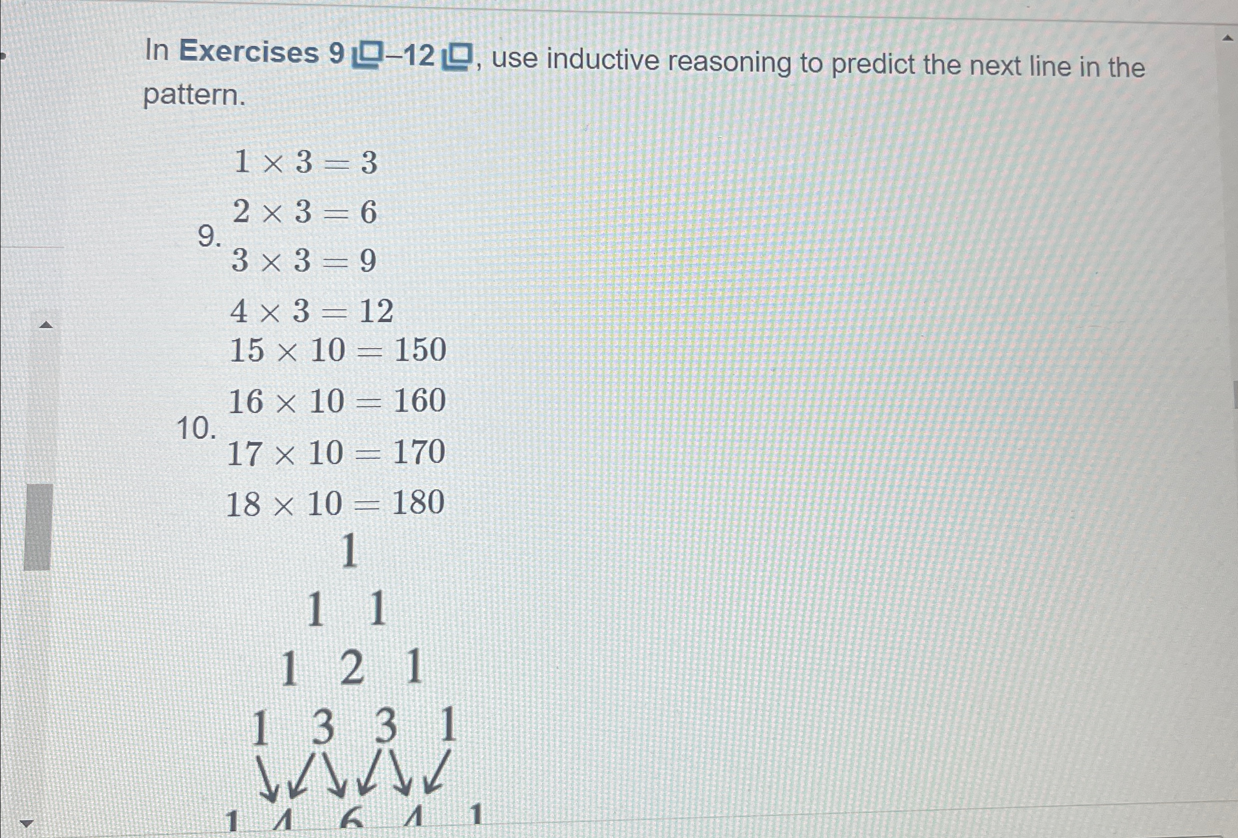 Solved In Exercises 9 -12, ﻿use inductive reasoning to | Chegg.com
