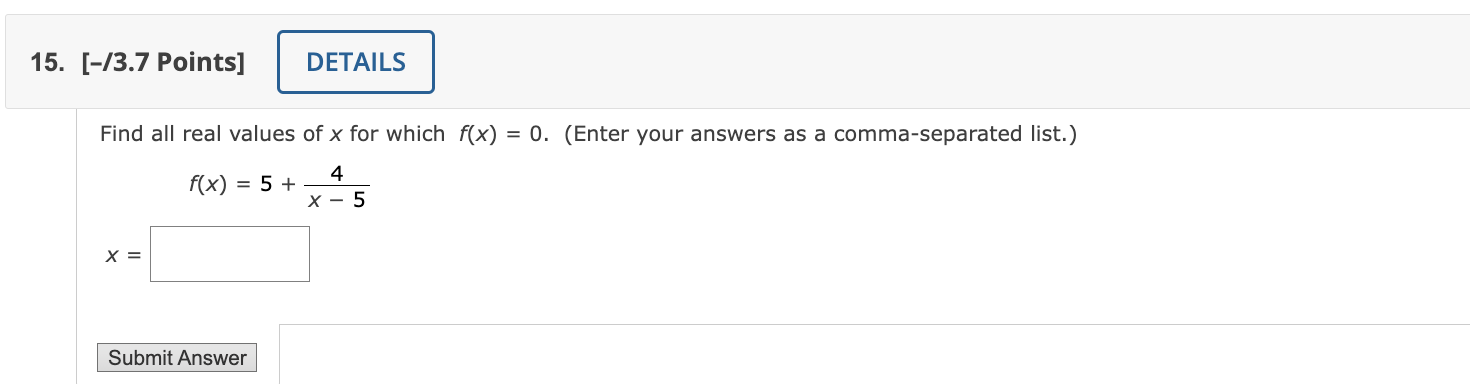 Solved Find all real values of x ﻿for which f(x)=0. (Enter | Chegg.com
