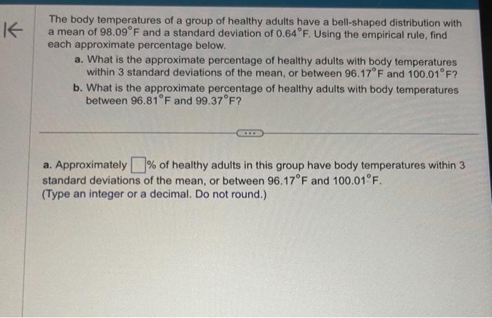 Solved The body temperatures of a group of healthy adults | Chegg.com