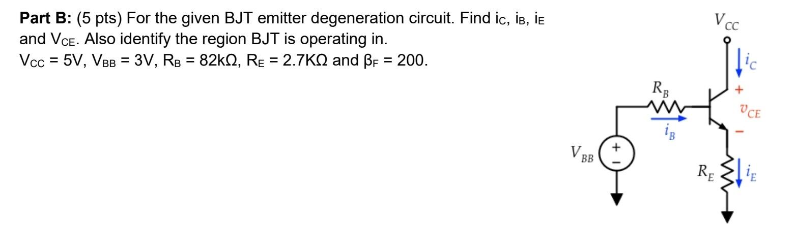 Solved Part B: (5 pts) For the given BJT emitter | Chegg.com