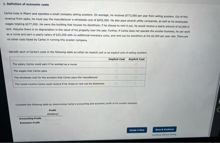 Solved Definition of economic costs Carlos lives in Miami | Chegg.com