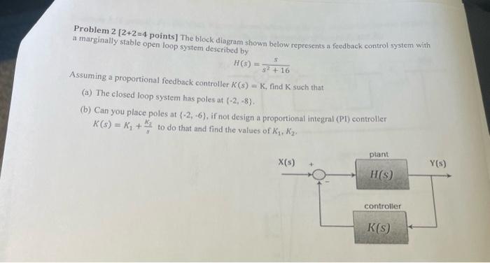 Solved Problem 2[2+2=4 points] The block diagram shown below | Chegg.com