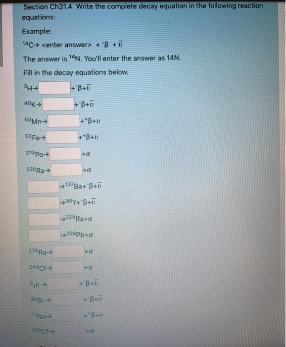 Solved Section Ch31.4 Write the complete decay equation in | Chegg.com