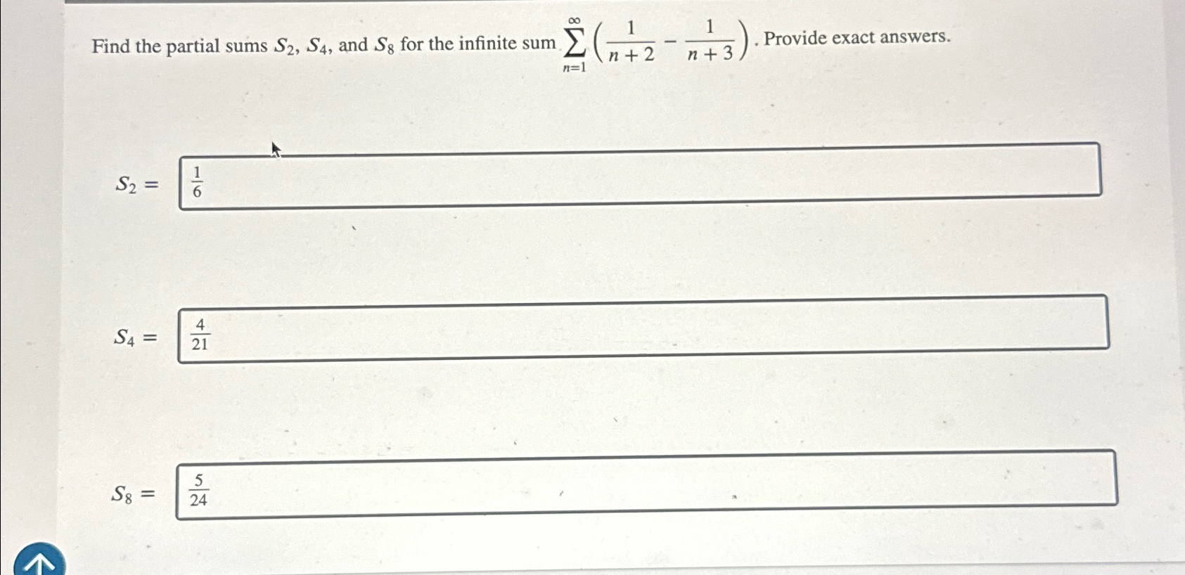 Solved Find the partial sums S2,S4, ﻿and S8 ﻿for the | Chegg.com