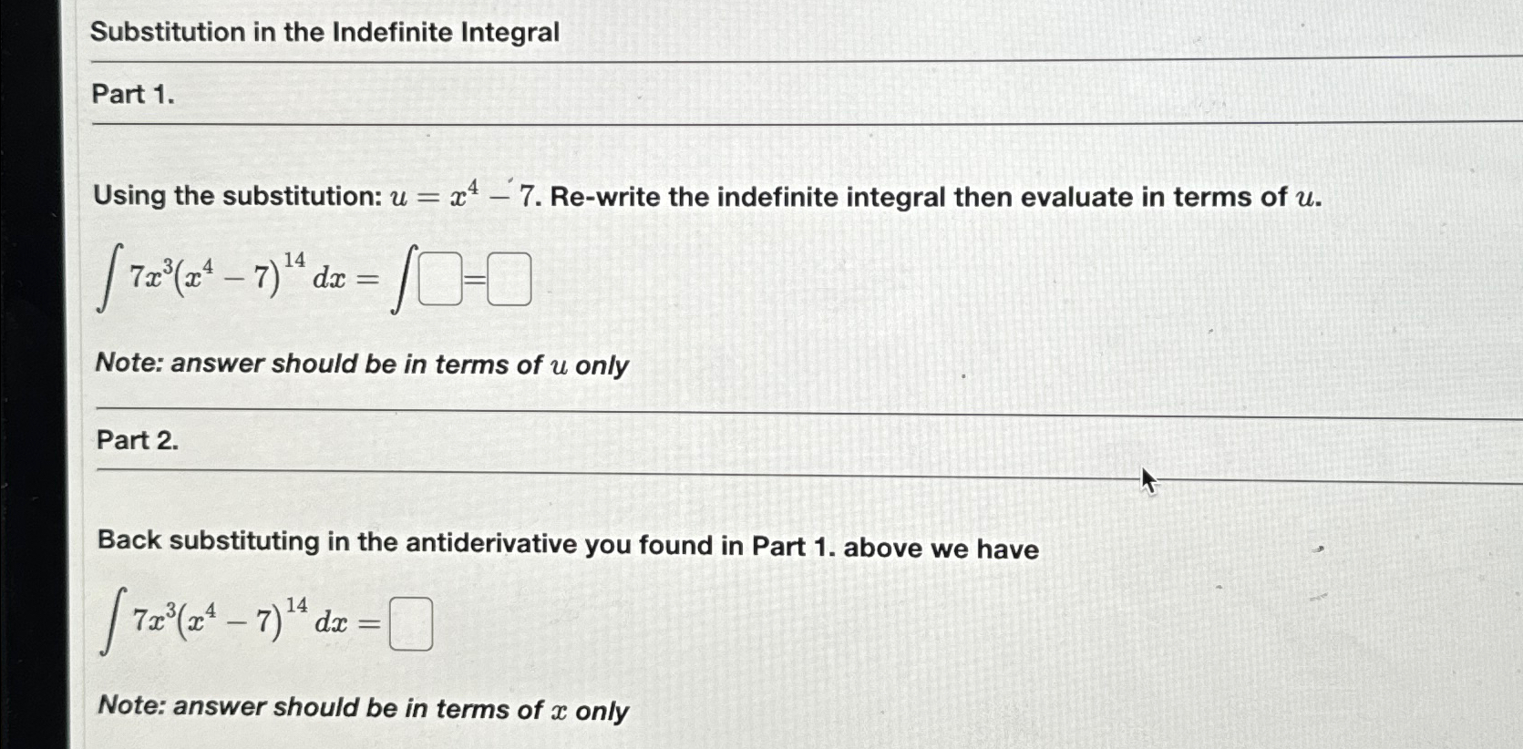 Solved Substitution in the Indefinite IntegralPart 1.Using | Chegg.com