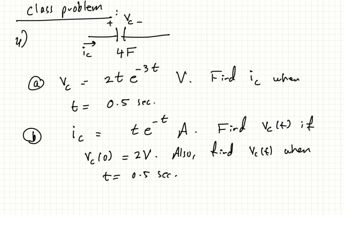 Solved class problema)Vc=2te-3tV. ﻿Find ic ﻿when | Chegg.com