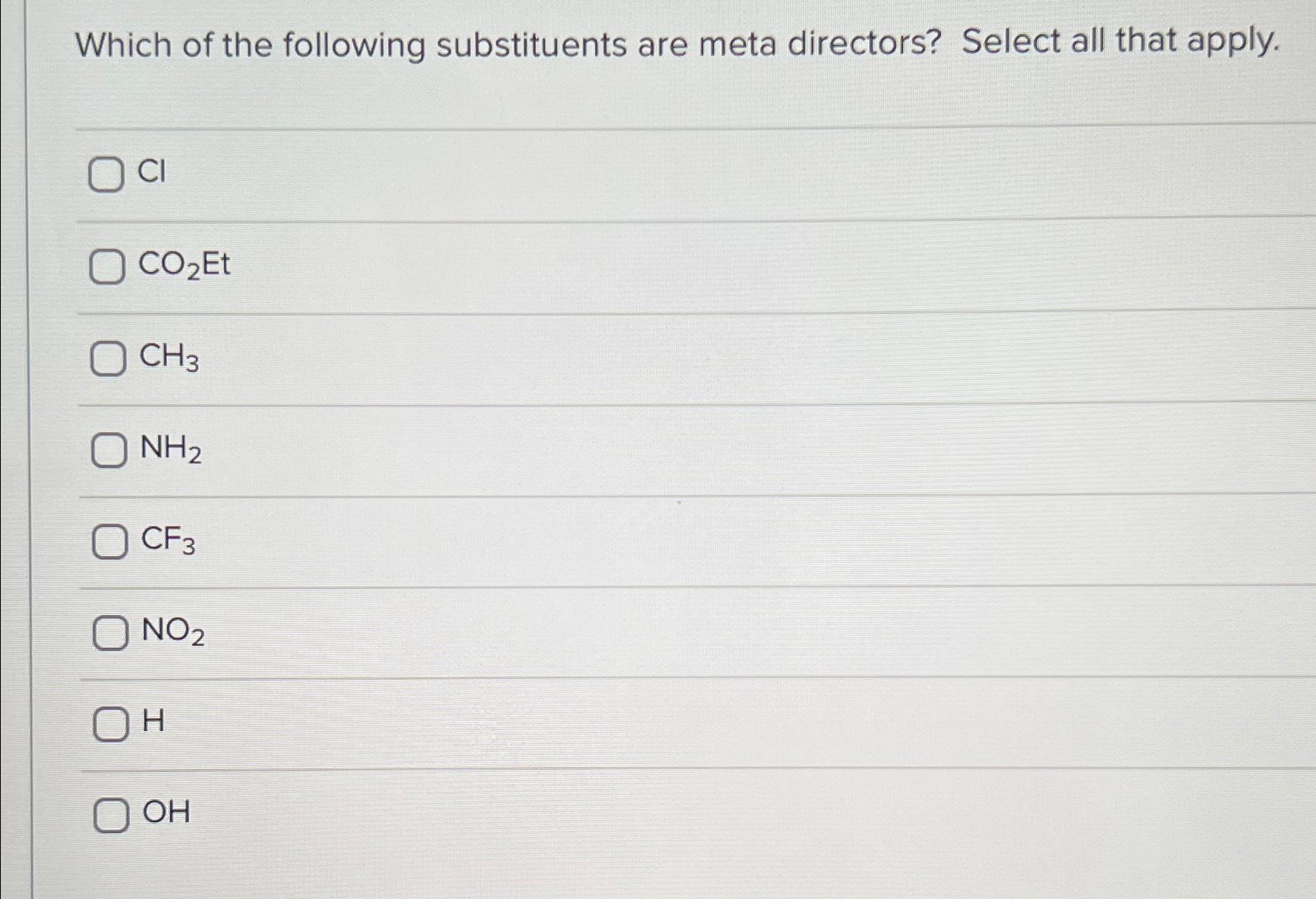 Solved Which of the following substituents are meta | Chegg.com