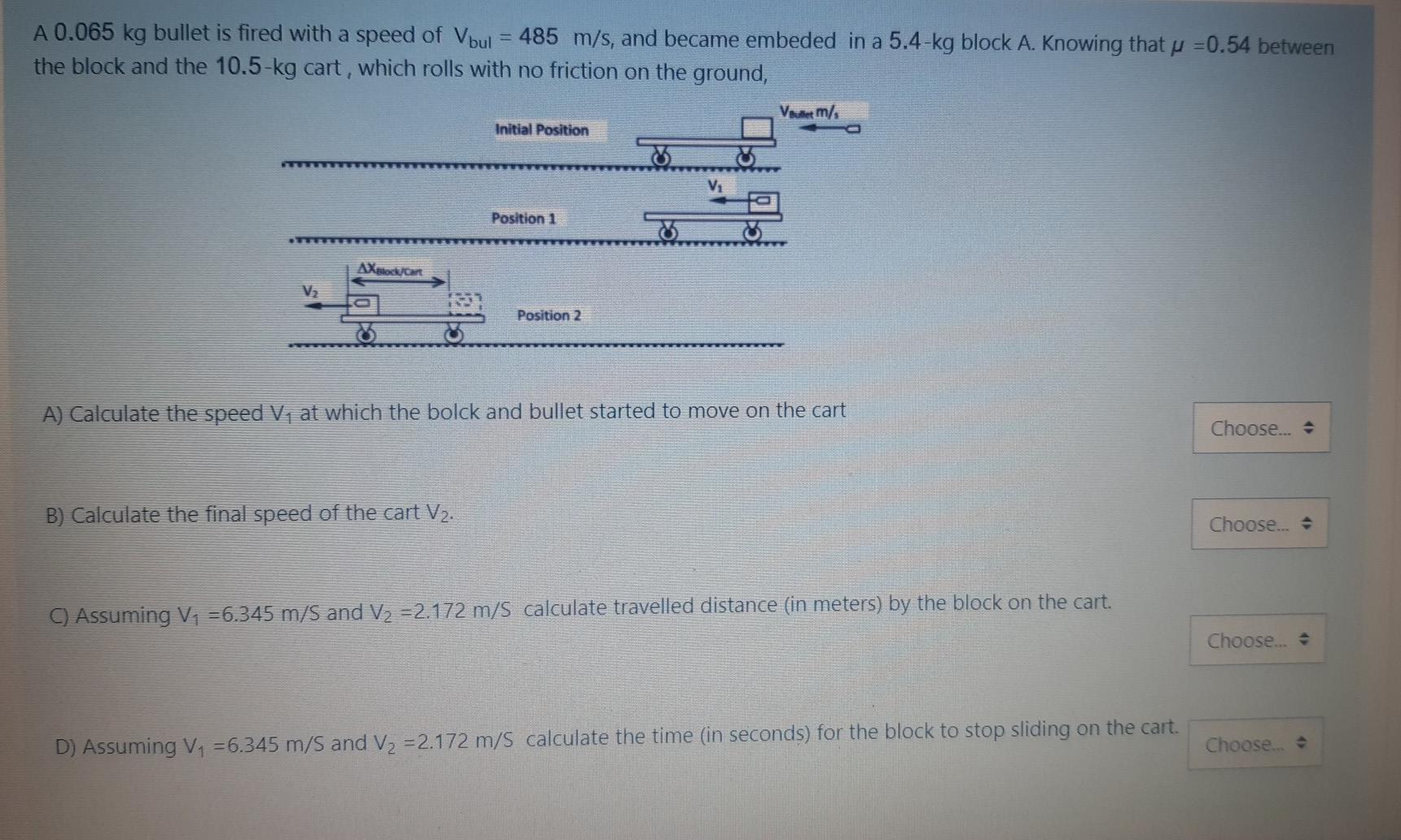 Solved A 0.065 kg bullet is fired with a speed of Vbul = 485 | Chegg.com