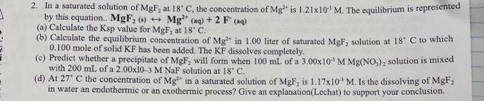 Solved 2. In a saturated solution of MgF2 at 18∘C, the | Chegg.com