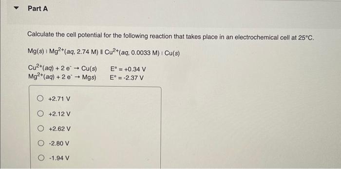 Solved Calculate the cell potential for the following | Chegg.com