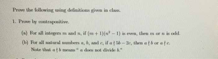 Solved Prove the following using definitions given in class. | Chegg.com