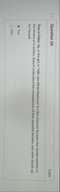 Solved Question 243 ﻿ptsTrue or False: Jig, or the girl, in | Chegg.com