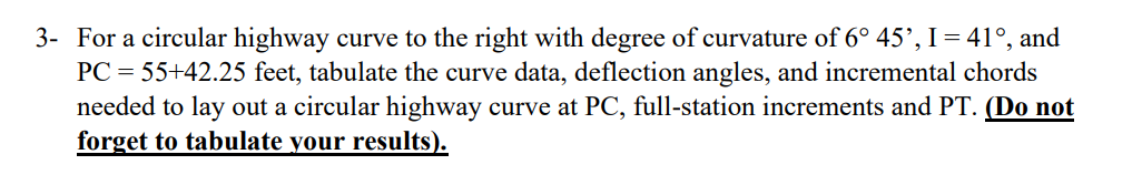 Solved For a circular highway curve to the right with degree | Chegg.com