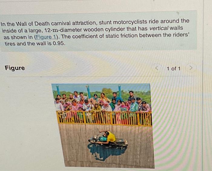 Solved In the Wall of Death carnival attraction, stunt | Chegg.com