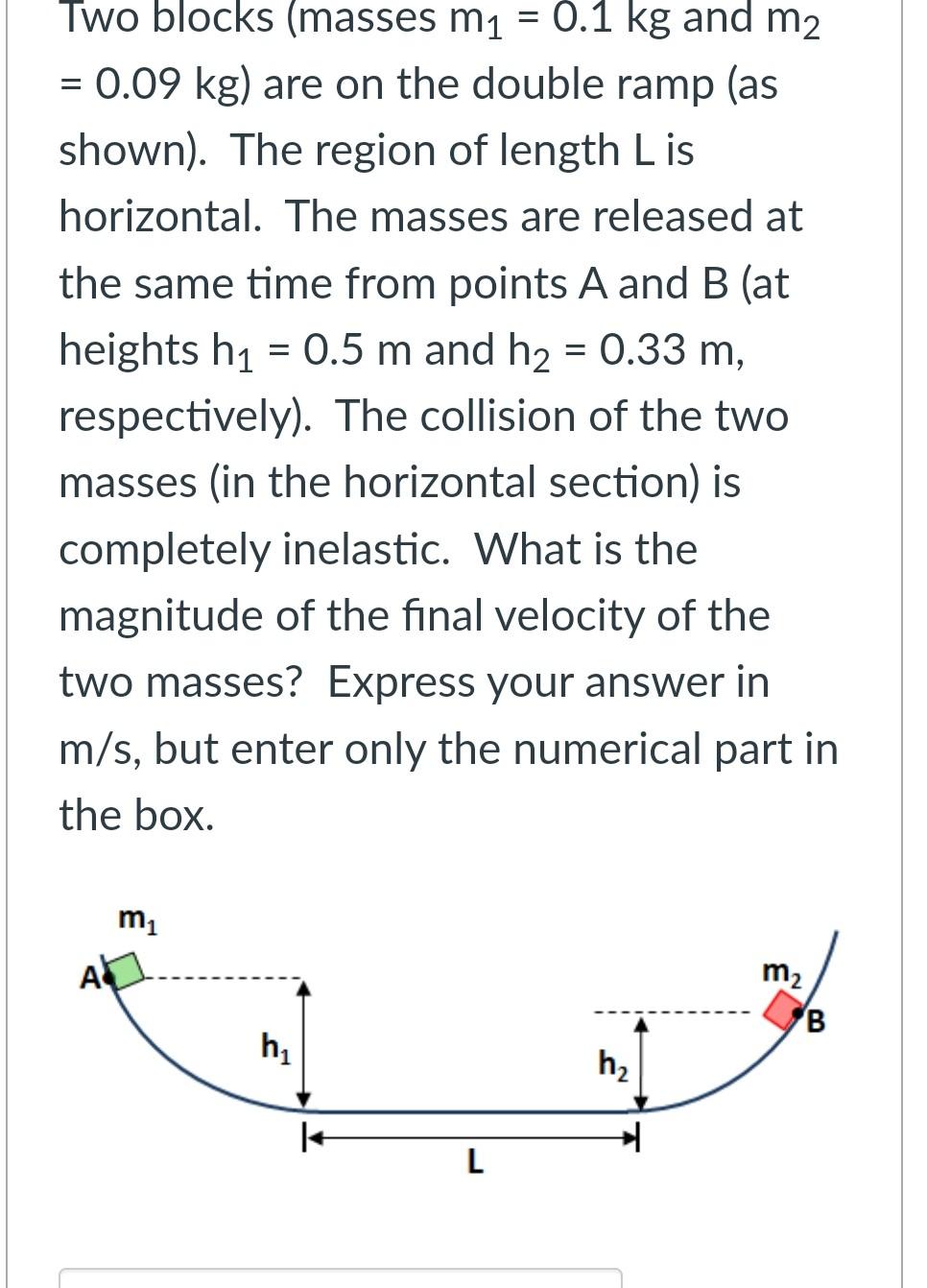 Solved Two blocks (masses m₁ = 0.1 kg and m2 = 0.09 kg) are | Chegg.com