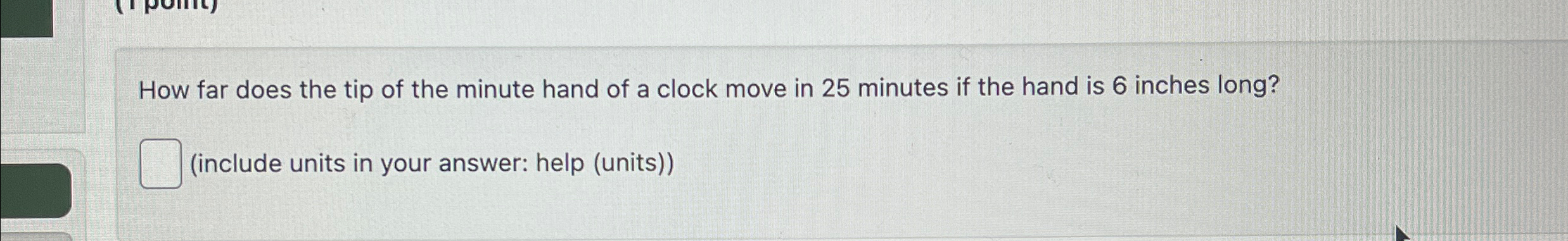 Solved How far does the tip of the minute hand of a clock | Chegg.com