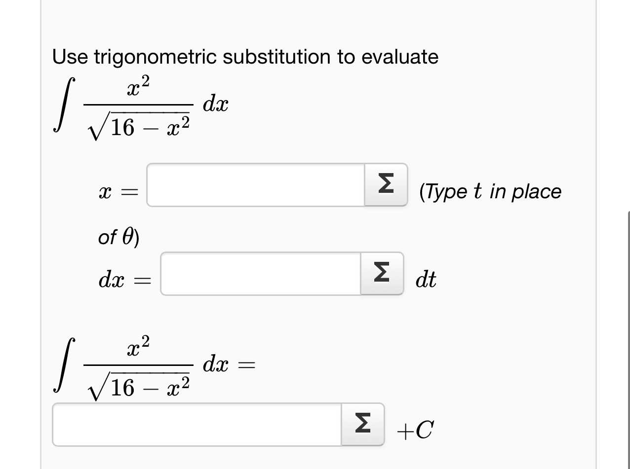 Solved Use trigonometric substitution to | Chegg.com