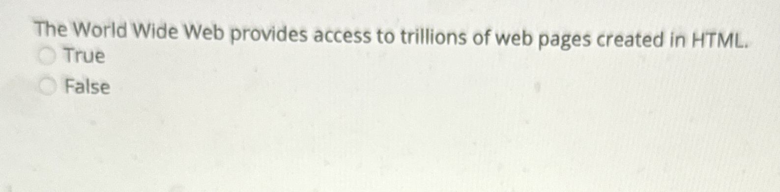Solved The World Wide Web provides access to trillions of | Chegg.com