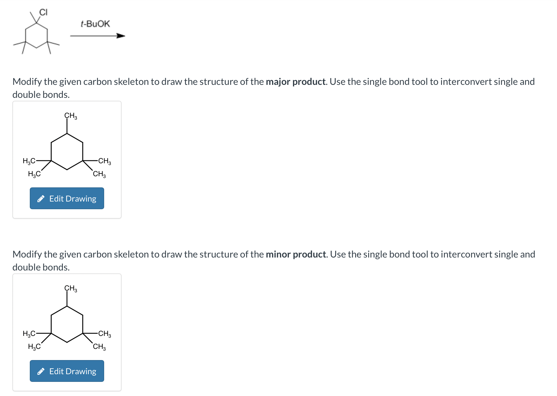 Solved Modify the given carbon skeleton to draw the | Chegg.com