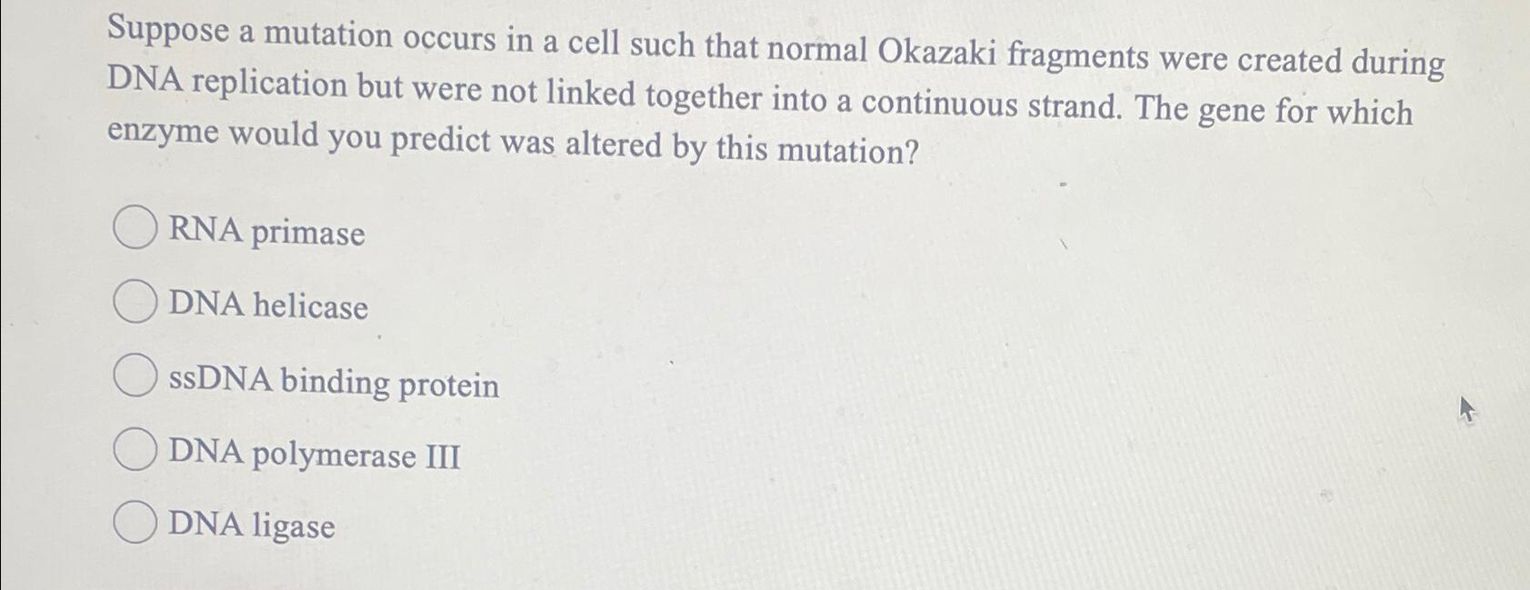 Solved Suppose a mutation occurs in a cell such that normal | Chegg.com