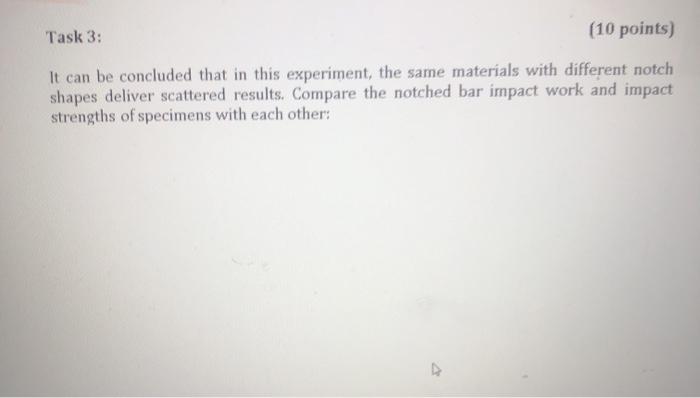 Solved Table 1 Specimen Notched Bar Impact Work Wubi (Nm) | Chegg.com