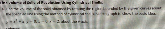 Solved Find Volume of Solid of Revolution Using Cylindrical | Chegg.com