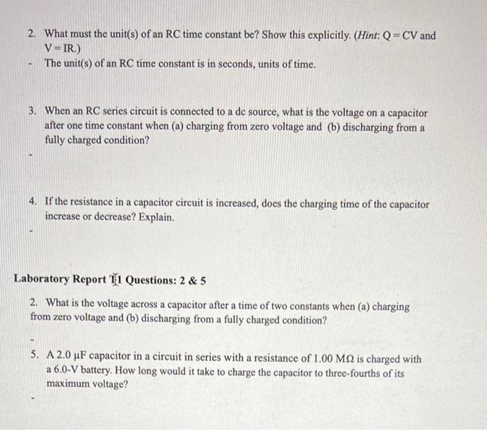 Solved 2. What must the unit(s) of an RC time constant be? | Chegg.com