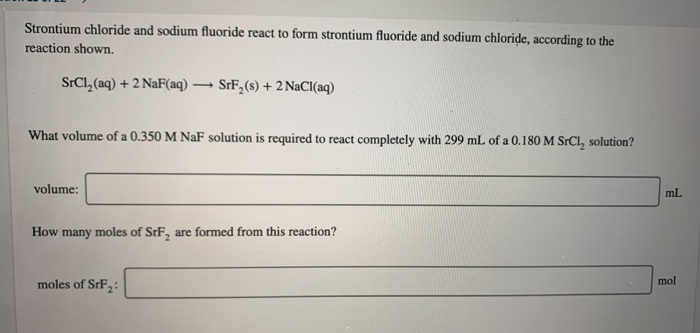 Solved Strontium chloride and sodium fluoride react to form | Chegg.com