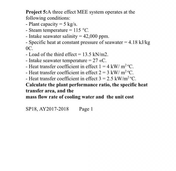 Solved Project 5:A three effect MEE system operates at the | Chegg.com