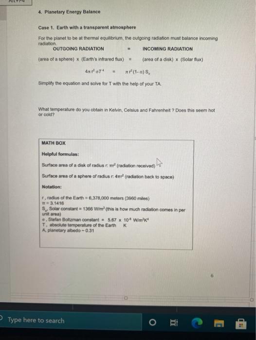 Solved 4. Planetary Energy Balance Case 1. Earth with a | Chegg.com