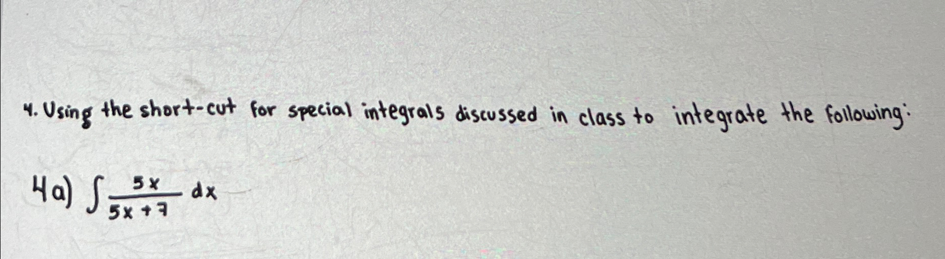 Solved Using the short-cut for special integrals, integrate | Chegg.com