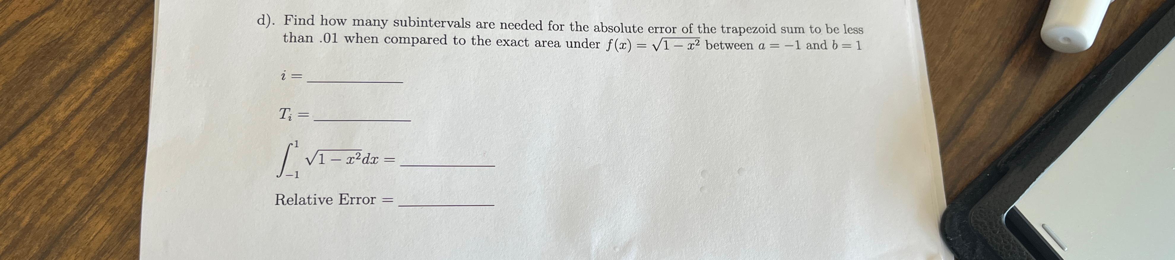 Solved d). ﻿Find how many subintervals are needed for the | Chegg.com